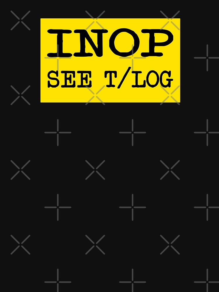 "Inop See Technical Log Airplane Inoperative Sign Humor Saying ...