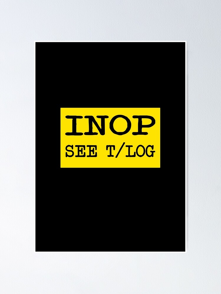 "Inop See Technical Log Airplane Inoperative Sign Humor Saying" Poster ...