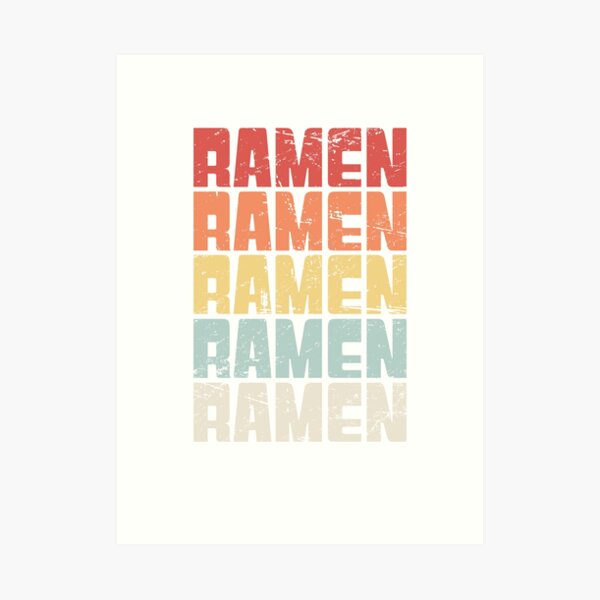 "Retro 70s RAMEN Text" Art Print for Sale by ethandirks | Redbubble