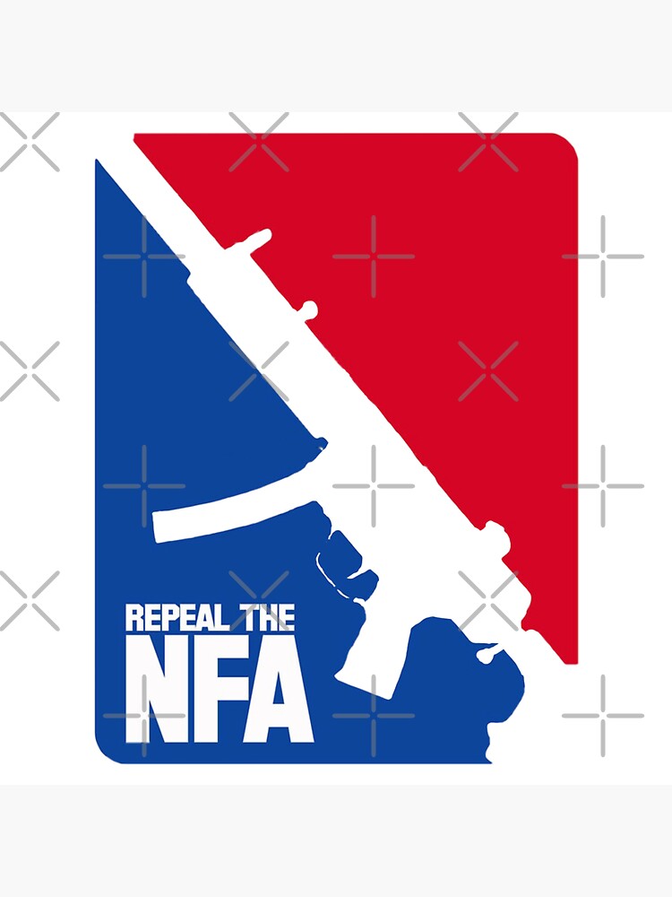 "Repeal the NFA" Sticker for Sale by TaxThisFedBoy | Redbubble