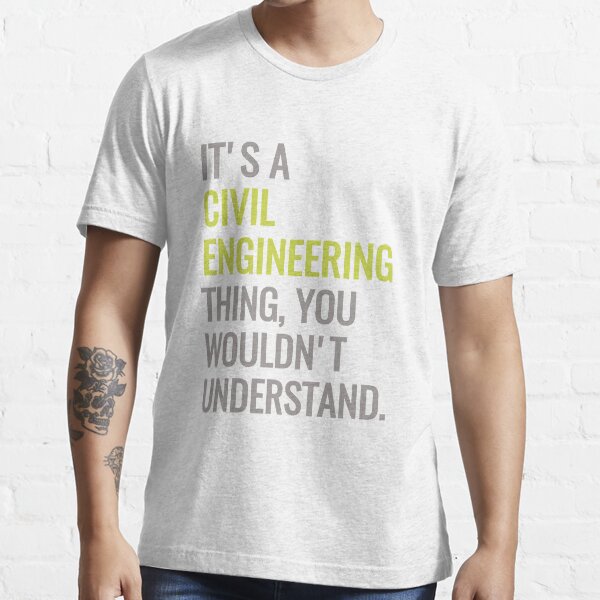 "Civil Engineer Engineering College Student Major Career" T-shirt for ...