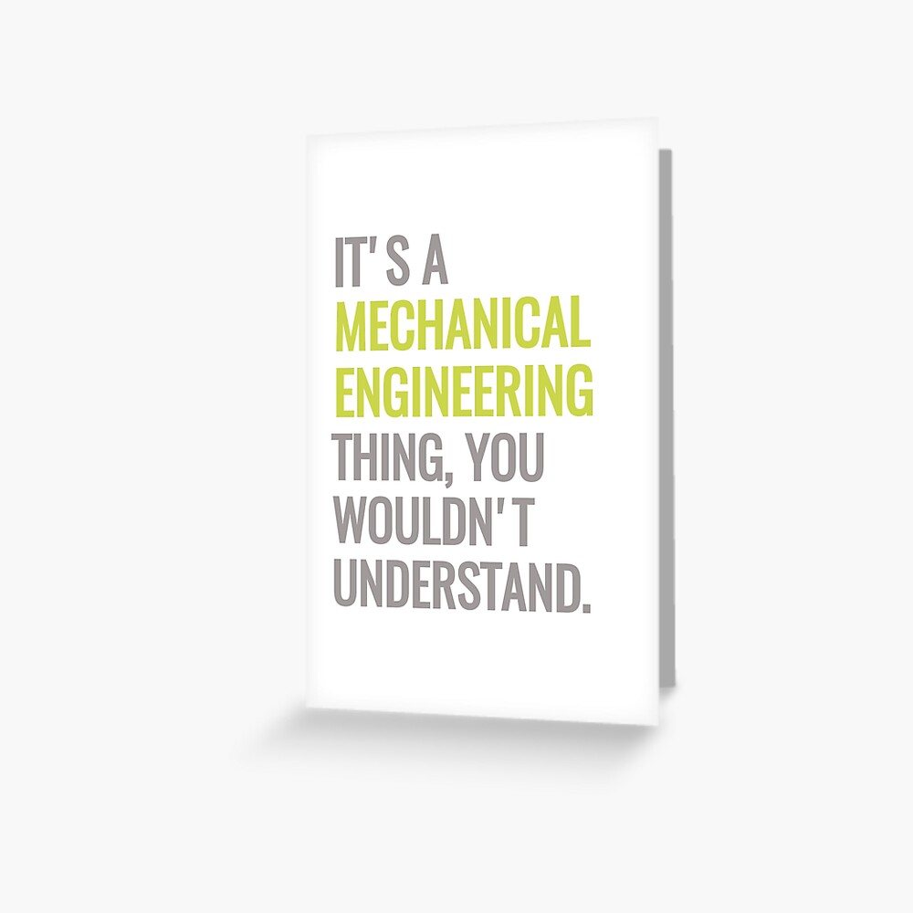 "Mechanical Engineering Engineer Funny Career College Student Major ...