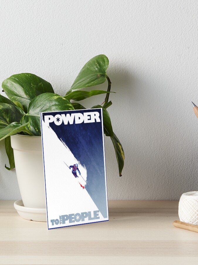 "Powder to the People" Art Board Print for Sale by SFDesignstudio ...