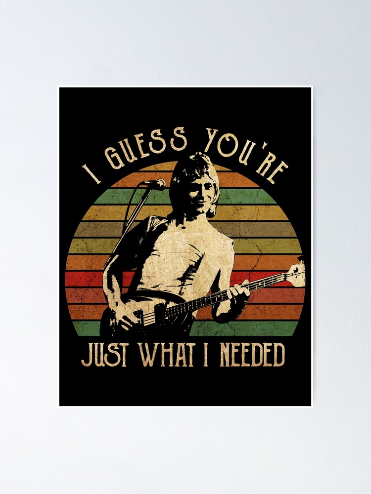 "Benjamin Singer Just What I Needed Orr , I Guess You Are What I Needed ...