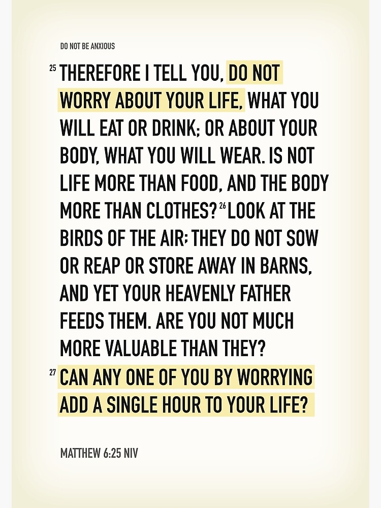 Do Not Be Anxious, Scripture Verse Poster (Matthew 6:25 NIV) Canvas ...