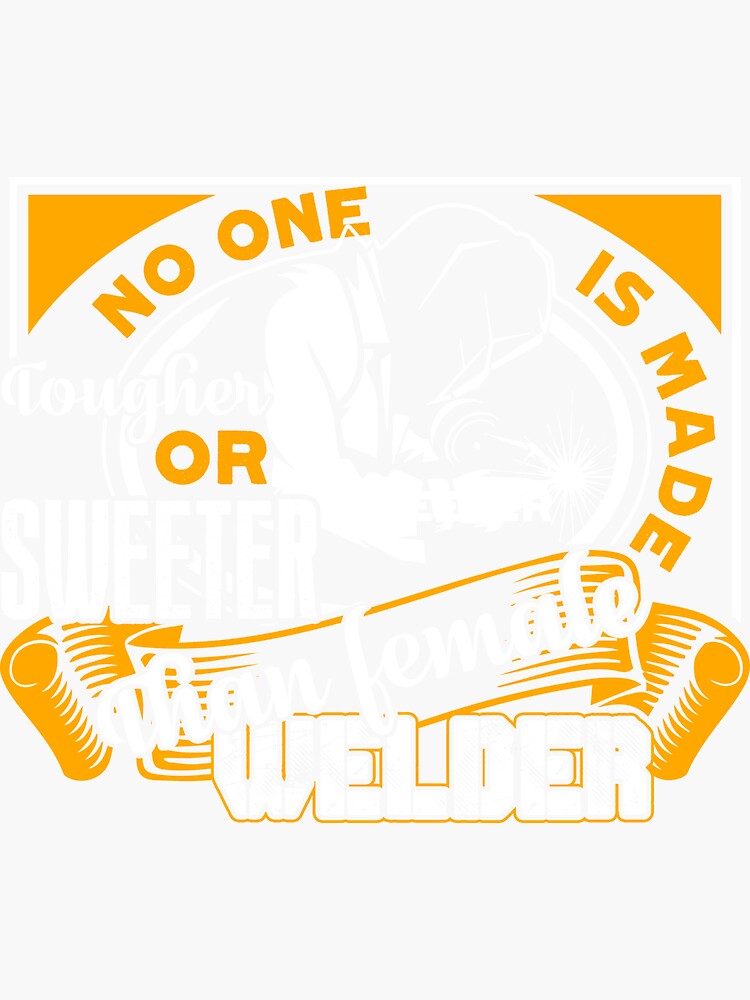 "Welder - Female Welder" Sticker for Sale by UnknownArtistt | Redbubble