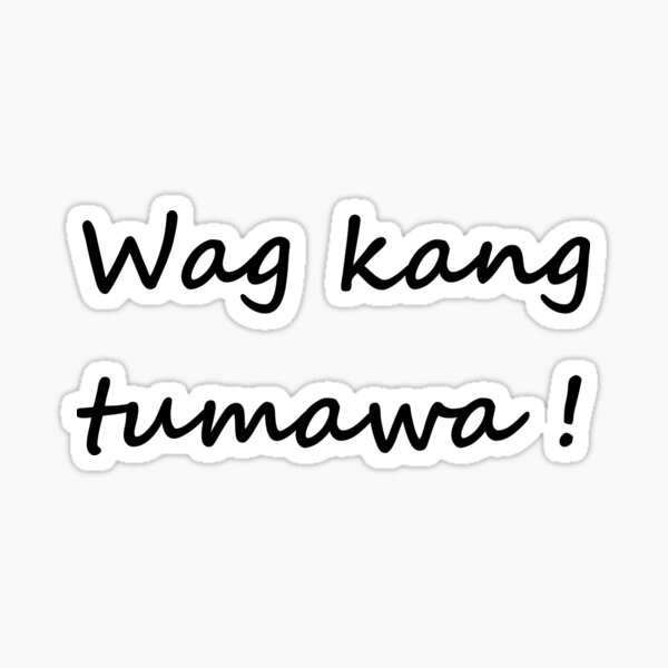 Bastos Tagalog Quotes