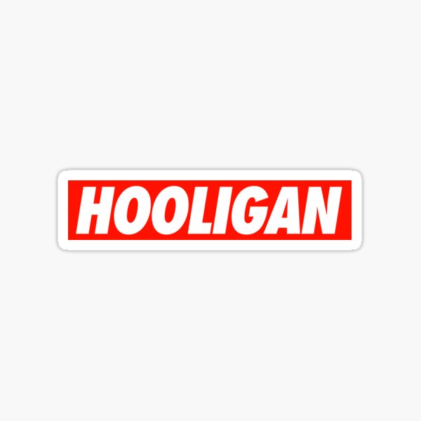 Hooligan Stickers | Redbubble