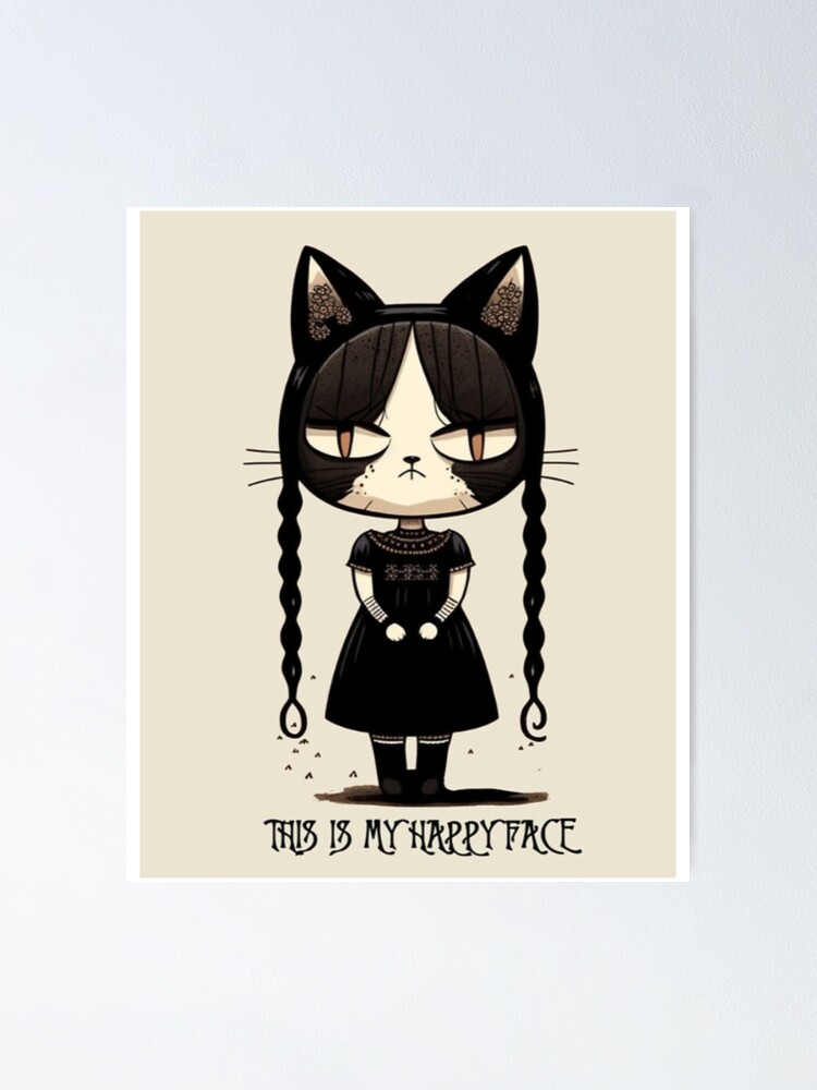 "Wednesday Addams Cat Happy Face" Poster for Sale by CartoonCreates ...