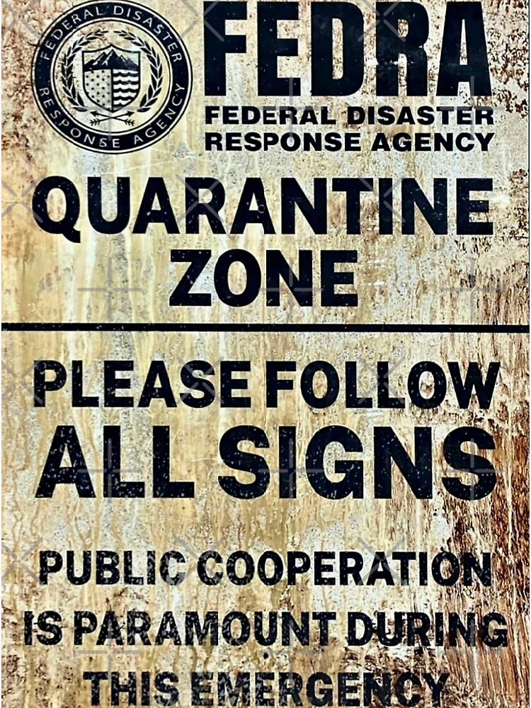 FEDRA QUARANTINE ZONE ZONE Sign (aged) Premium Matte Vertical Poster ...