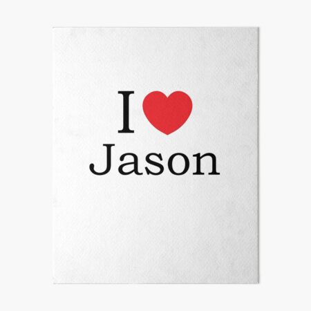 "I Love Jason - With Simple Love Heart" Art Board Print for Sale by ...