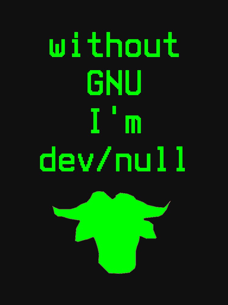 "Without GNU I'm dev/null" Essential T-Shirt for Sale by boscorat ...