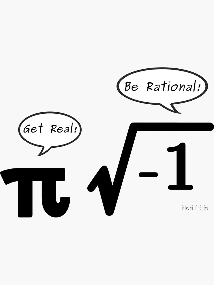 "Get Real - Be Rational Pi and Root Character Nerd" Sticker by NoriTEEs ...