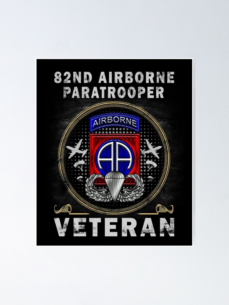 "82nd Airborne Paratrooper Veteran" Poster for Sale by ChesterGolson ...