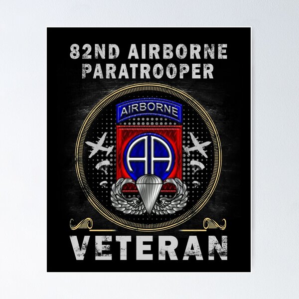 "82nd Airborne Paratrooper Veteran" Poster for Sale by ChesterGolson ...