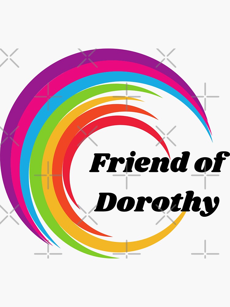 "Friend of Dorothy" Sticker for Sale by queertees4all | Redbubble