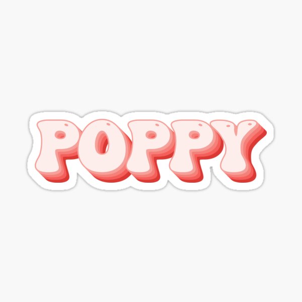 "Poppy - Name" Sticker for Sale by kindxinn | Redbubble