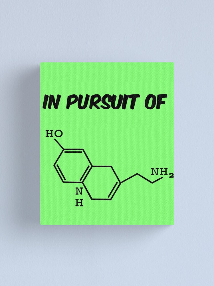"Molecule HO NH NH2 In Pursuit Of Serotonin Lucky" Canvas Print by ...
