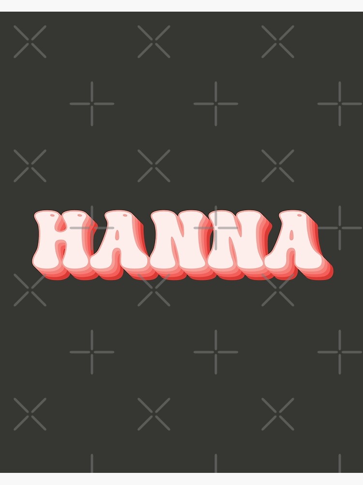 Hanna Name Designs