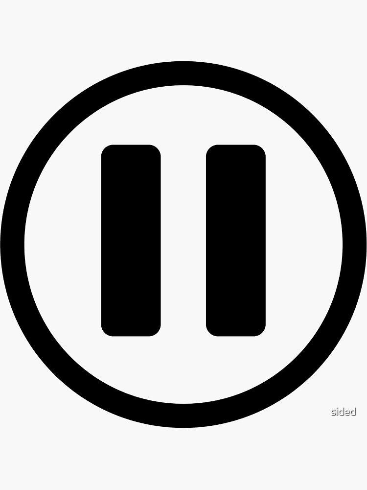 "Pause" Sticker for Sale by sided | Redbubble