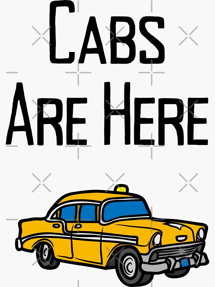 Cabs Memes Cabs Are Here... Imgflip