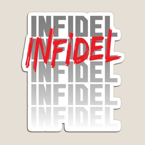 Infidel Gifts & Merchandise | Redbubble