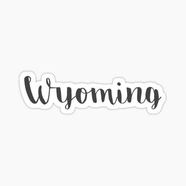 "wyoming" Sticker for Sale by clairekeanna | Redbubble