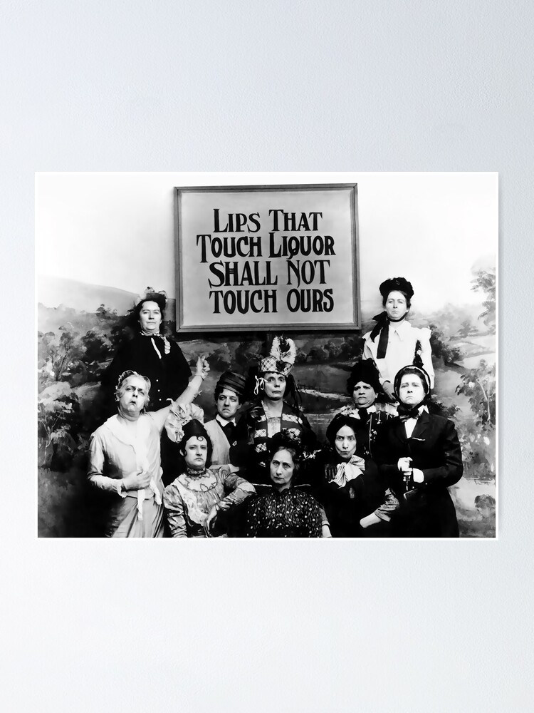 "Lips that Touch Liquor - Temperance League" Poster for Sale by Daniel ...