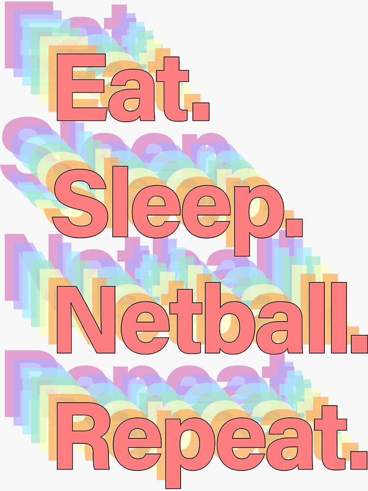 "Eat Sleep Netball Repeat" Sticker for Sale by PixMe | Redbubble