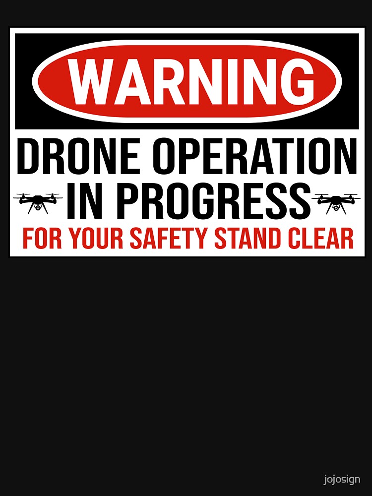 "Warning Drone Operation in Progress Funny Unmanned Aircraft Warning ...