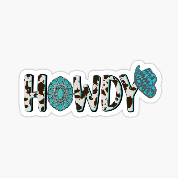" Cowgirl Howdy - Western Texas" Sticker for Sale by elisarasada ...