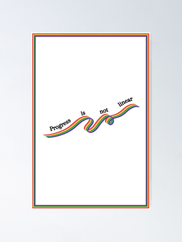 "Progress is not linear text in a minimalist theme with rainbow" Poster ...
