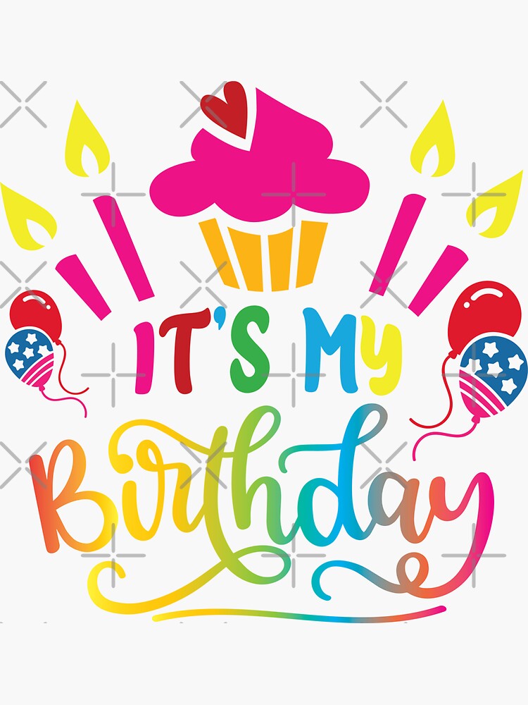 "It's My Birthday" Sticker for Sale by gessous | Redbubble