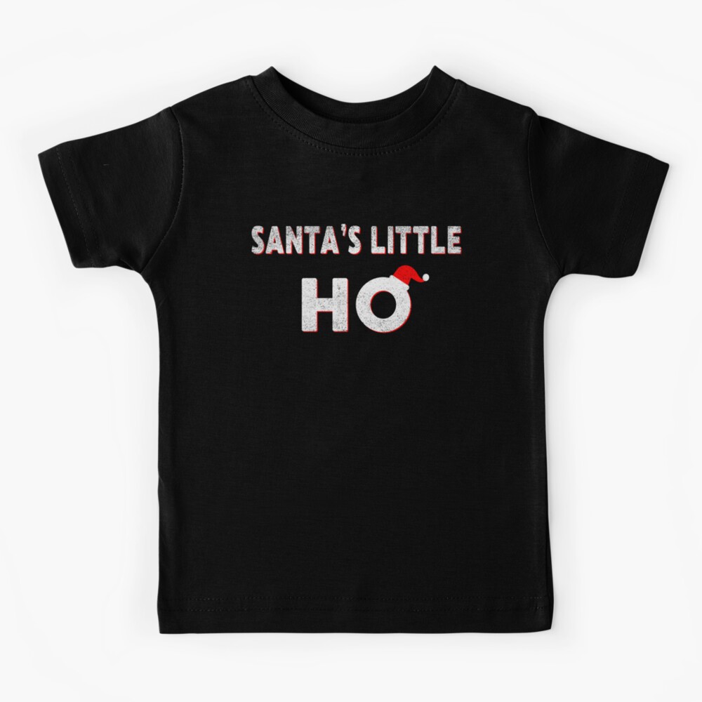 "Santa's Little Ho - Funny Christmas Spirit Joke" Kids T-Shirt for Sale ...