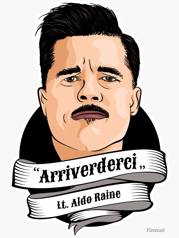 "Lt. Aldo Raine" Sticker for Sale by Kimmak | Redbubble