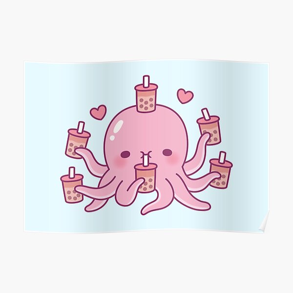 "Cute Pink Octopus Loves Bubble Tea" Poster for Sale by rustydoodle ...