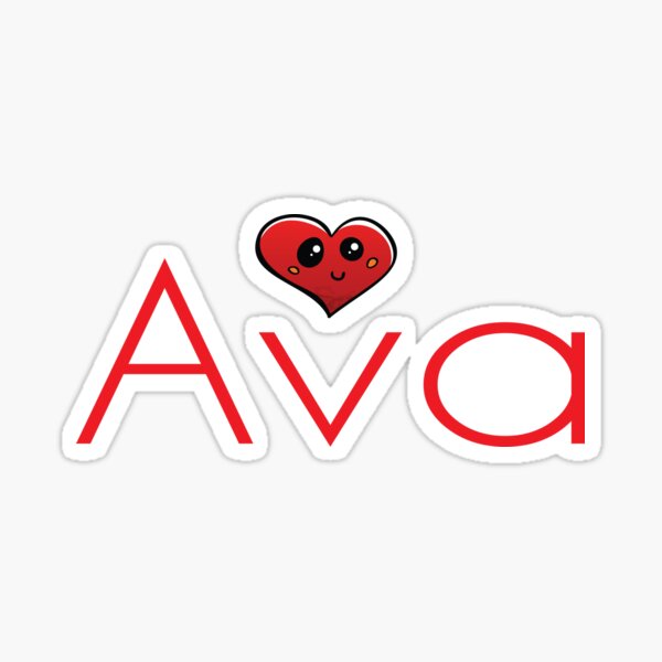 "Ava Big Cute Heart My Name is Ava! " Sticker for Sale by ProjectX23 ...