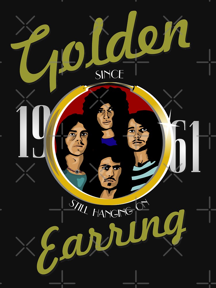 "Golden Earring Still Hanging On" T-shirt for Sale by HelenaSimmons ...