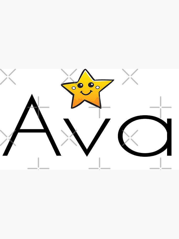 "Ava Cute Star My Name is Ava! " Poster by ProjectX23 | Redbubble