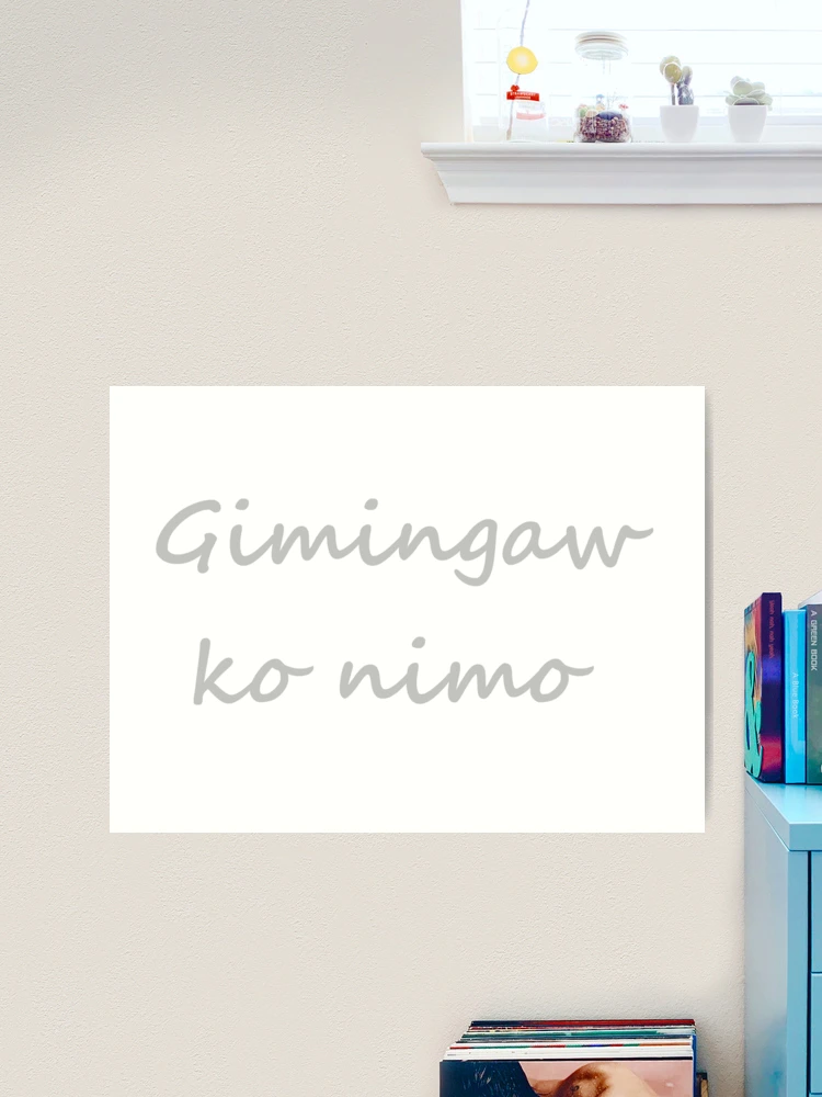 Gimingaw Ko Nimo Quotes
