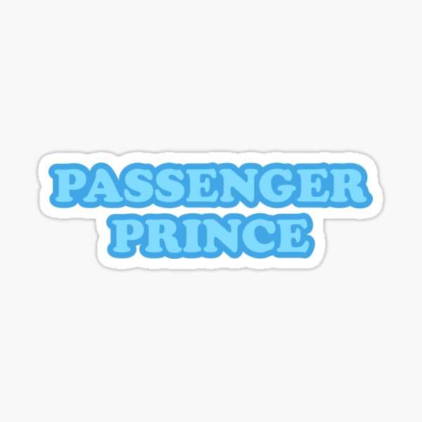 "Passenger prince in car in blue" Sticker for Sale by zivilej | Redbubble