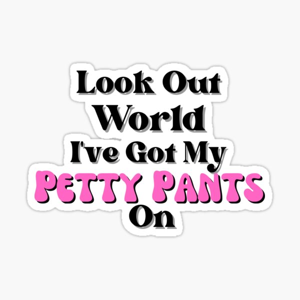 "Petty sayings" Sticker for Sale by Etkennedy | Redbubble
