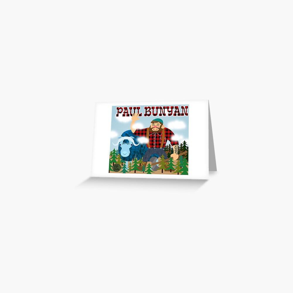 "Paul Bunyan" Greeting Card for Sale by clockworkmonkey | Redbubble