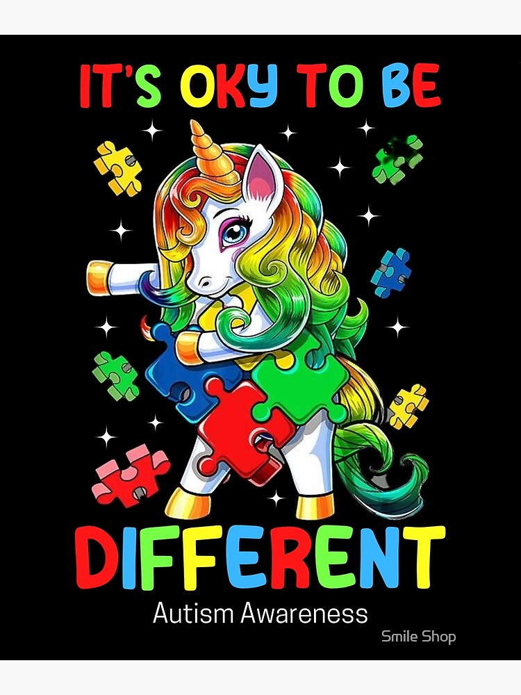 "IT's ok to be different cute unicorn Autism Awareness" Poster for Sale ...