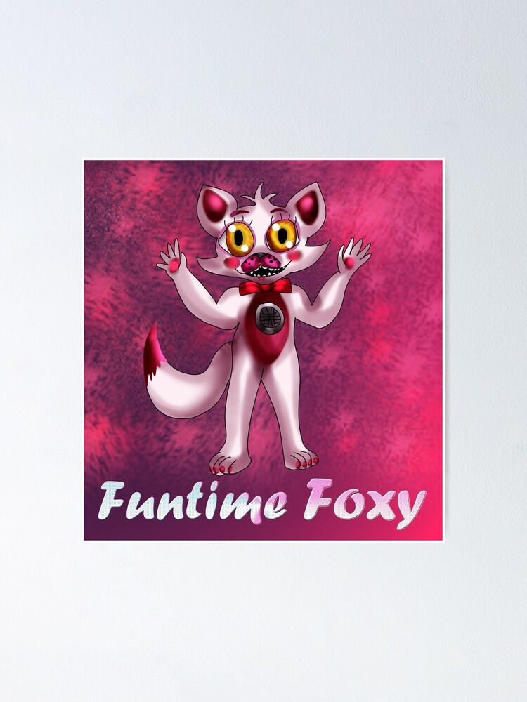 "Sister Location: Funtime Foxy" Poster by TheVioletWitch | Redbubble