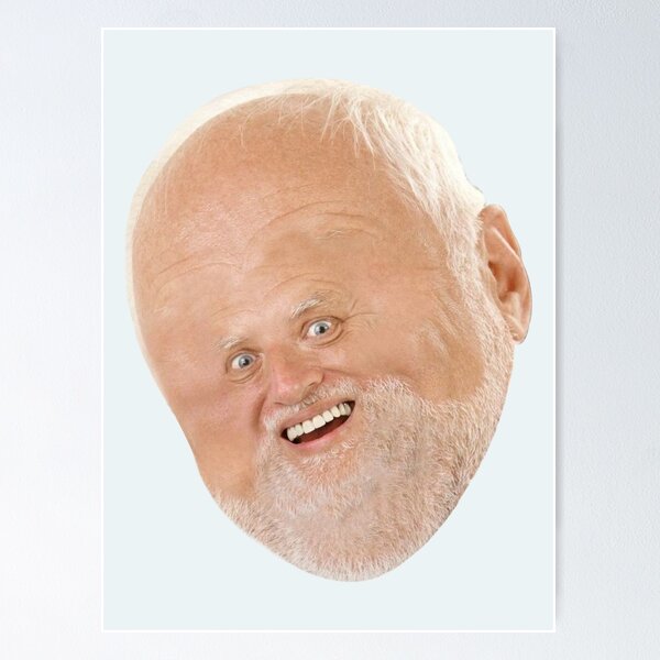 "Hide the Pain Harold Meme" Poster for Sale by tttatia | Redbubble