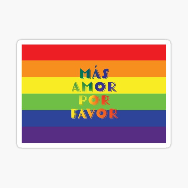 "Mas Amor Por Favor" Sticker for Sale by LottieandLiv | Redbubble