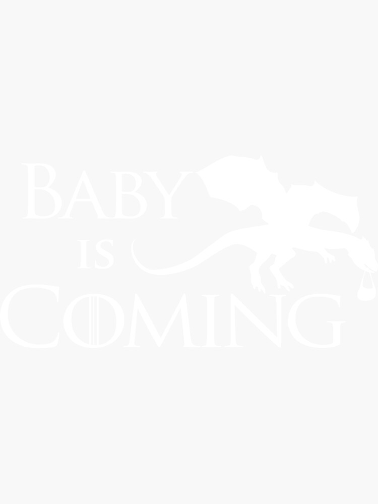 "BABY IS COMING " Sticker for Sale by ClothedCircuit | Redbubble