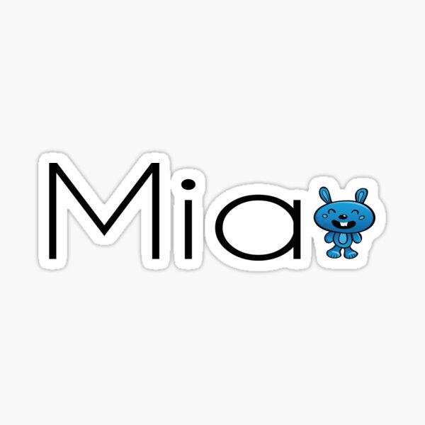 "Name Mia" Sticker by ProjectX23 | Redbubble