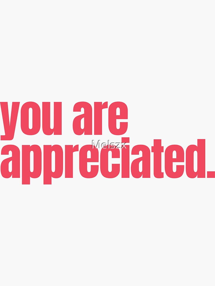 "YOU ARE APPRECIATED self love self affirmation valentines day" Sticker ...